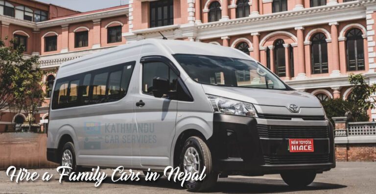 Family Car Rental Nepal | 6 to 14 Seater Car Hire in Kathmandu.
